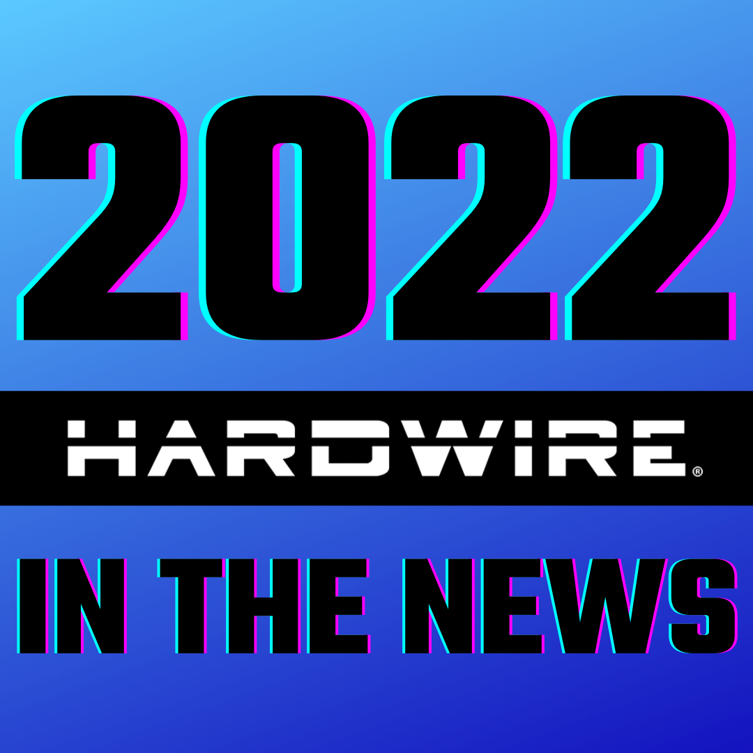 2022 | Hardwire, LLC In the News – Hardwire LLC