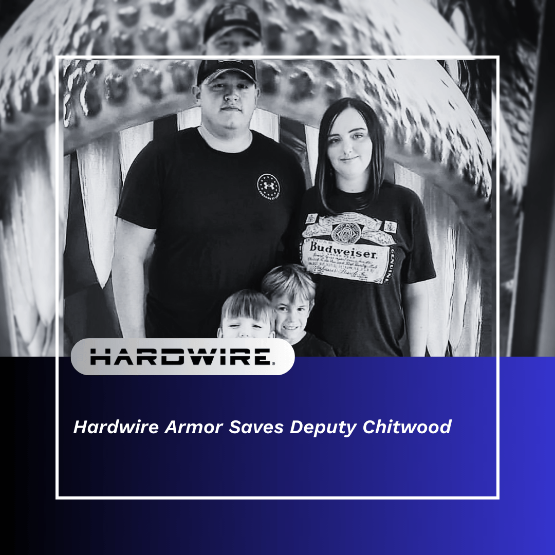 Hardwire Armor Saves Deputy – Hardwire LLC